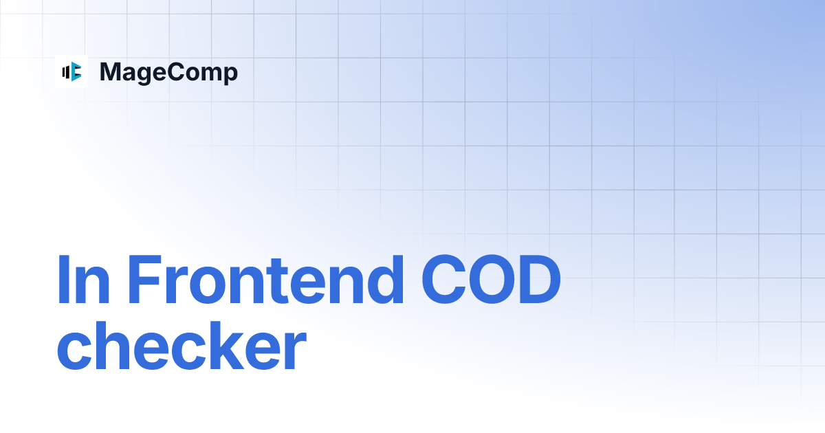 In Frontend COD checker | MageComp