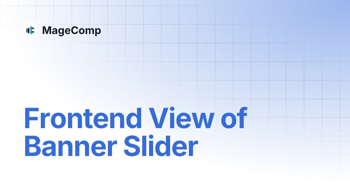 Frontend View of Banner Slider | MageComp