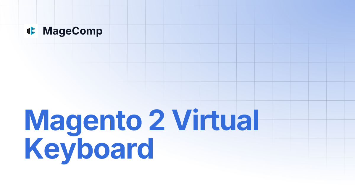 Magento 2 Virtual Keyboard | MageComp