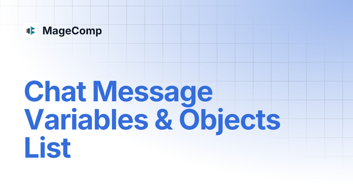 Chat Message Variables & Objects List | MageComp
